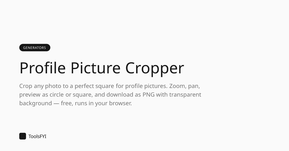 Profile Picture Cropper - Free Online PFP Tool | ToolsFYI | ToolsFYI